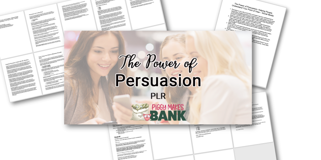 The Power of Persuasion - Piggy Makes Bank